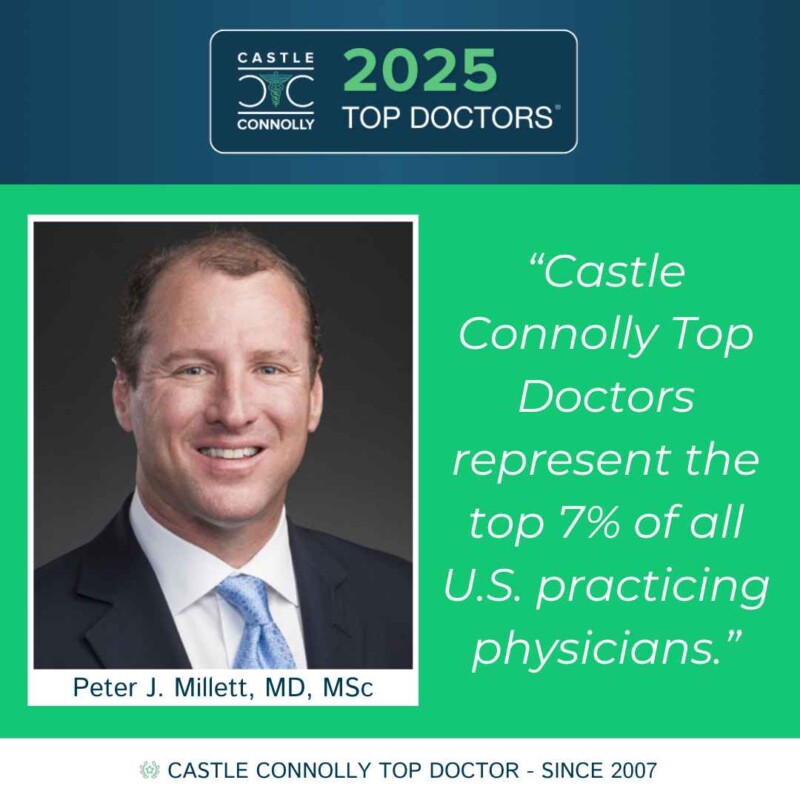 Peter J. Millett, MD is Named a Castle Connolly Top Doctor for 2025!